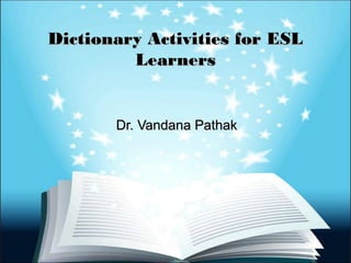 Dictionary activities for esl learners | PPT