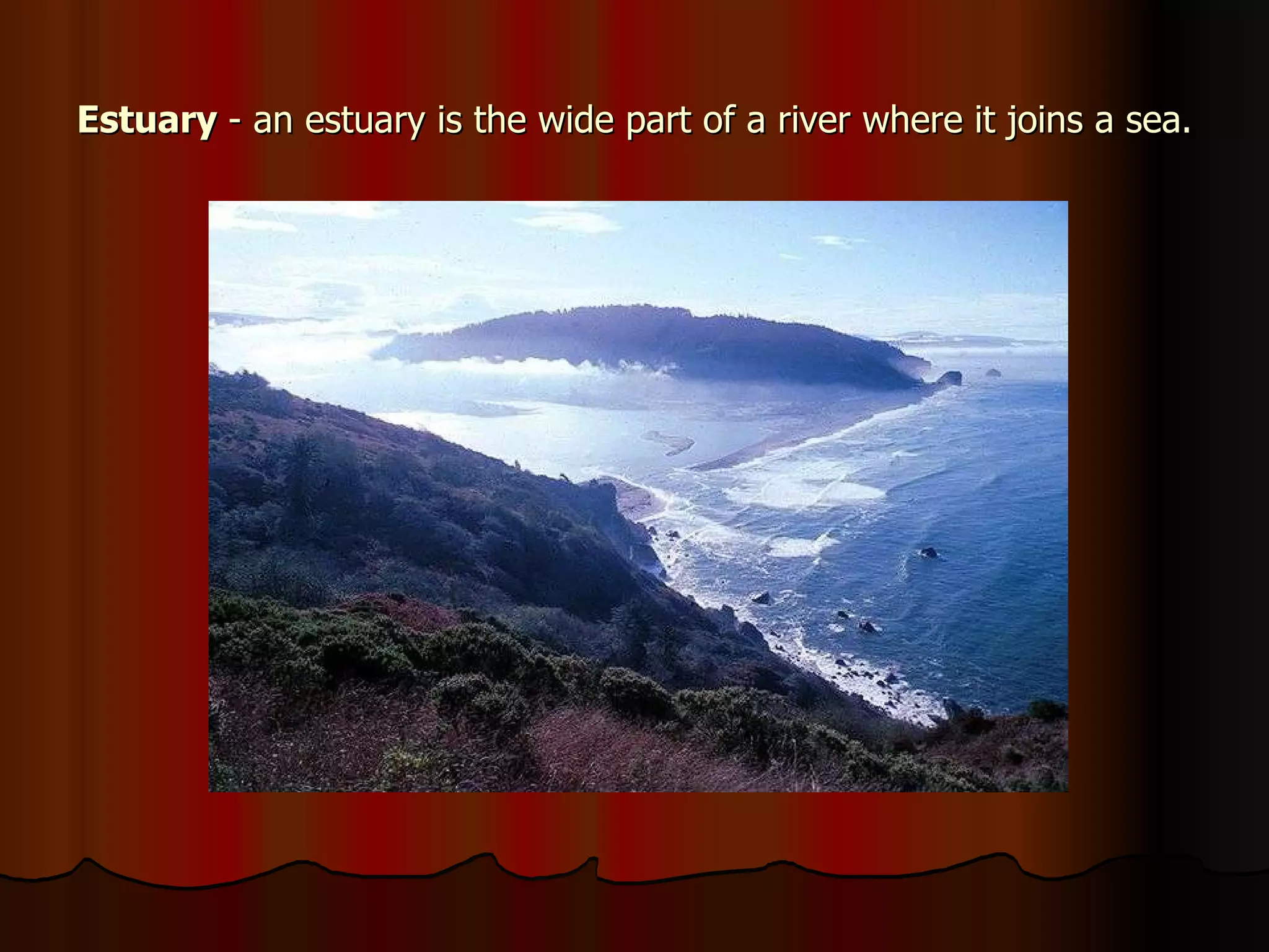Dictionary Of Landforms Shaped By Water and water processes | PPT