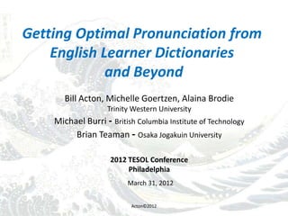 Getting Optimal Pronunciation from English Learner Dictionaries | PPT
