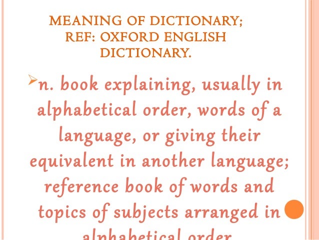 Dictionary skills.