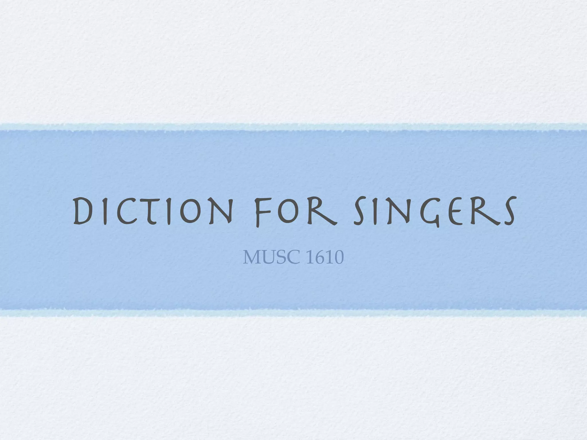 Introduction to Diction - Overview of Vowel Triangle, Positions of Lips ...