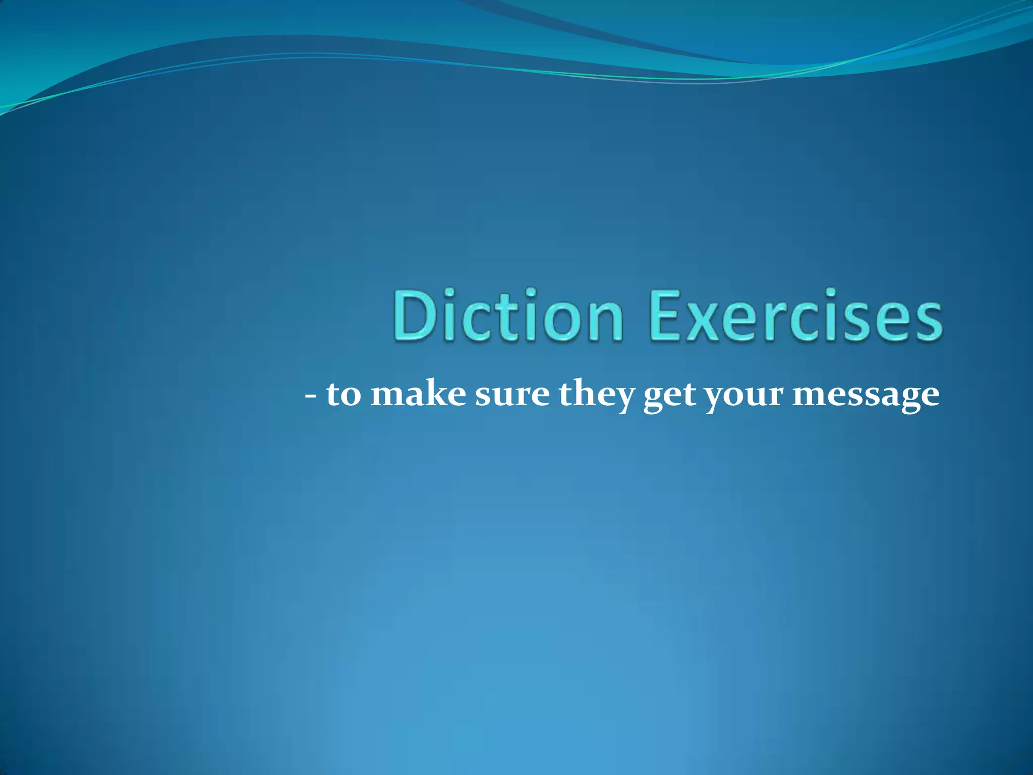 Diction exercises | PPTX