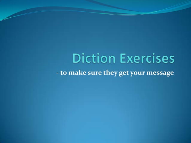 Diction exercises | PPTX | Fitness and Exercise | Healthy Living