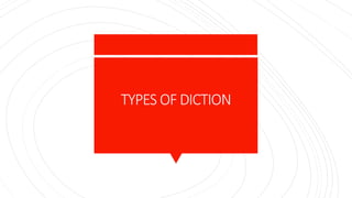 Diction types | PPTX