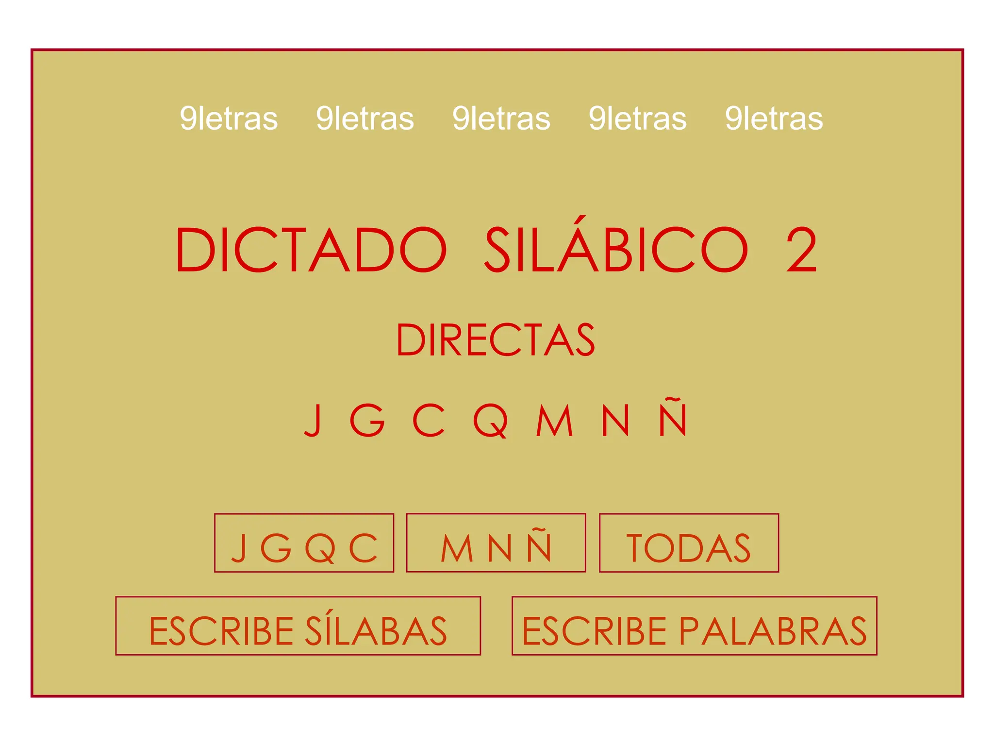 Dictado silábico (silabas directas: j, g, c, q, m, n y ñ) | PPT