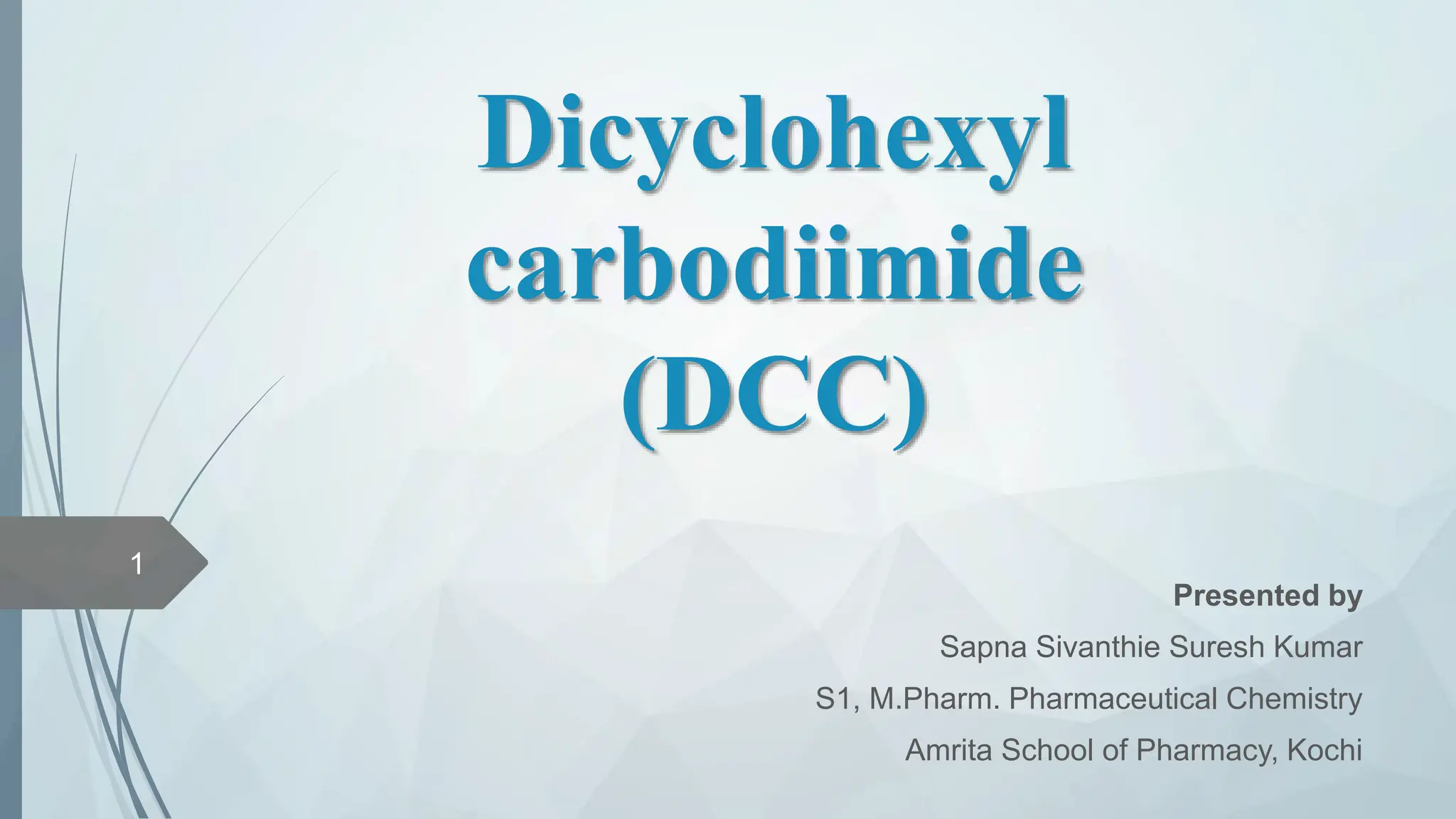 Synthetic reagent & its applications:Dicyclohexyl carbodiimide | PPTX