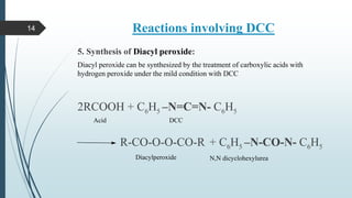 Synthetic reagent & its applications:Dicyclohexyl carbodiimide | PPTX ...