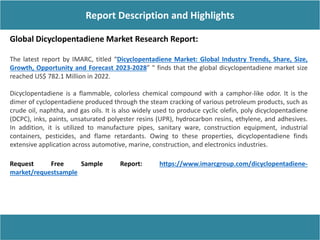 Dicyclopentadiene Market PPT: Demand, Trends and Business Opportunities 2023-28 | PPT
