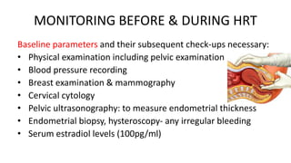 Hormone replacement therapy in Post menopausal women | PPTX