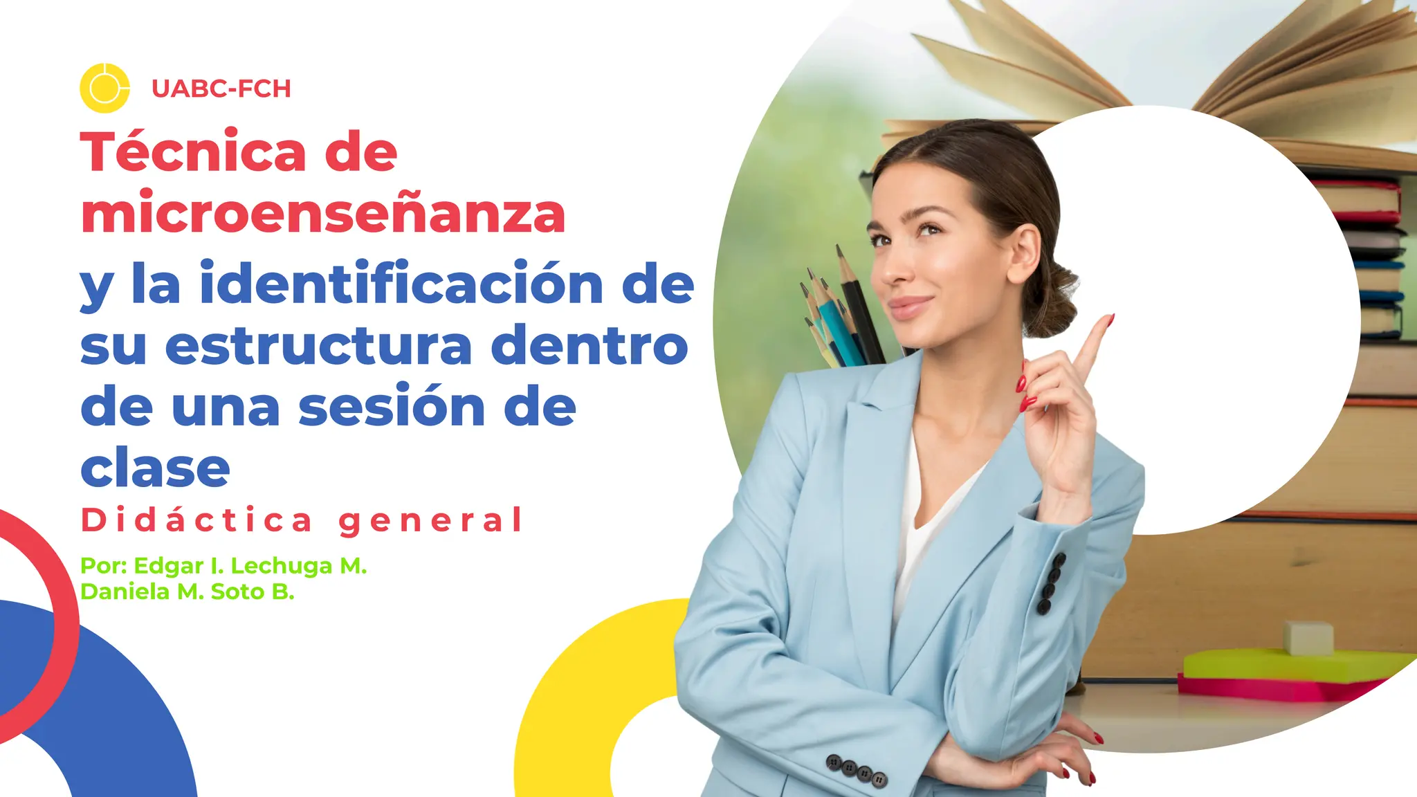 MICROENSEÑANZA DIDACTICA GENERAL PSICOLOGÍA FCH UABC | PDF