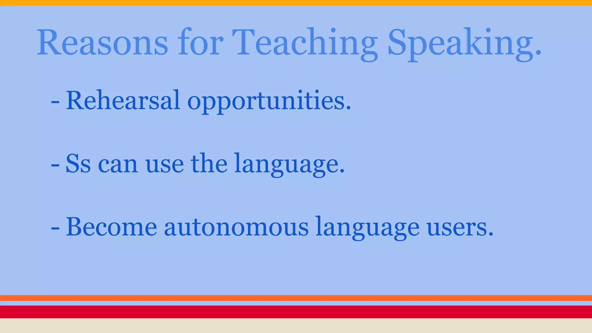 How to teach speaking? | PPTX