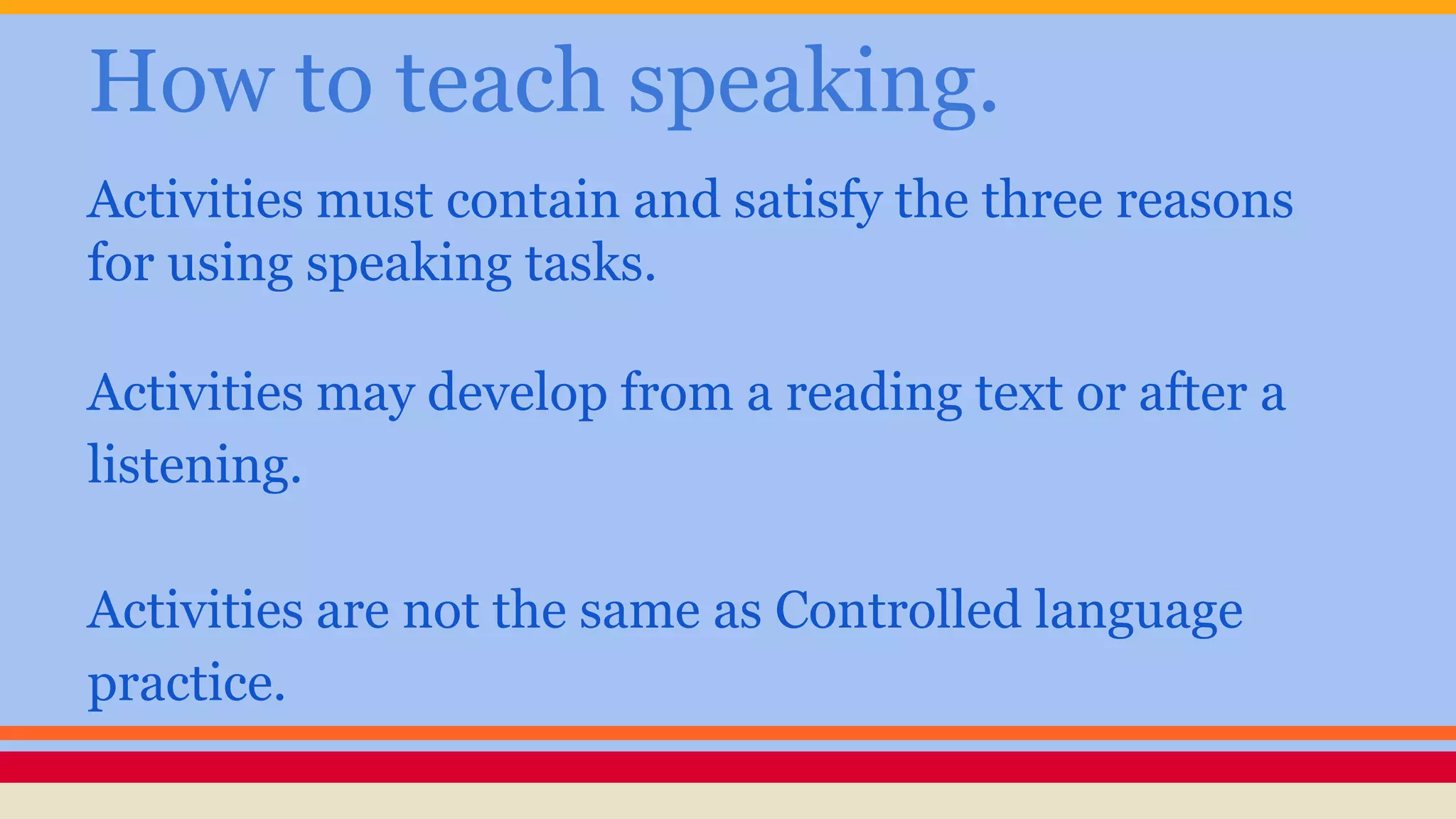 How to teach speaking? | PPTX