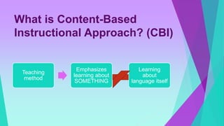 Based Content Instruction | PPT