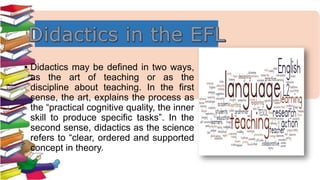 Didactics and the teaching of English as a FL | PPTX