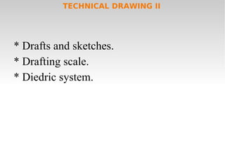 FFH TECHNICAL DRAWING II | ODP