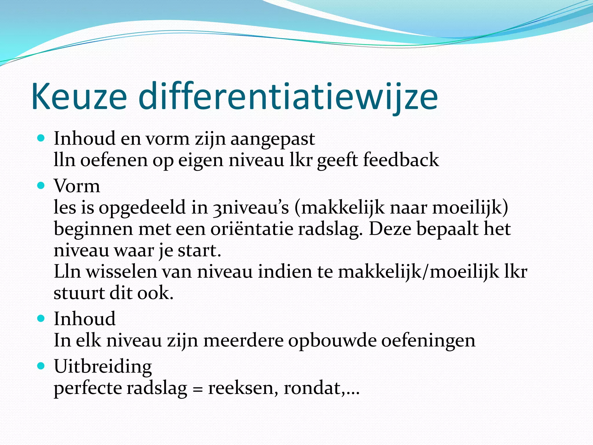 Didactisch atelier lo differentiatie radslag | PPTX