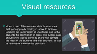 Didactis resources | PPT