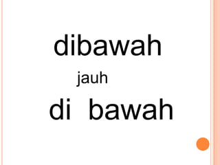 Di dekat di jauh | PPTX