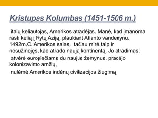 Didieji geografiniai atradimai | PPTX