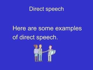 Direct and Indirect Speech | PPT