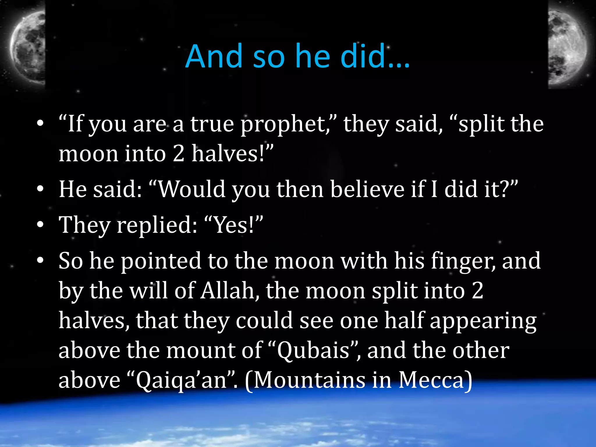 Did Prophet Muhammad Split the Moon?! | PPTX