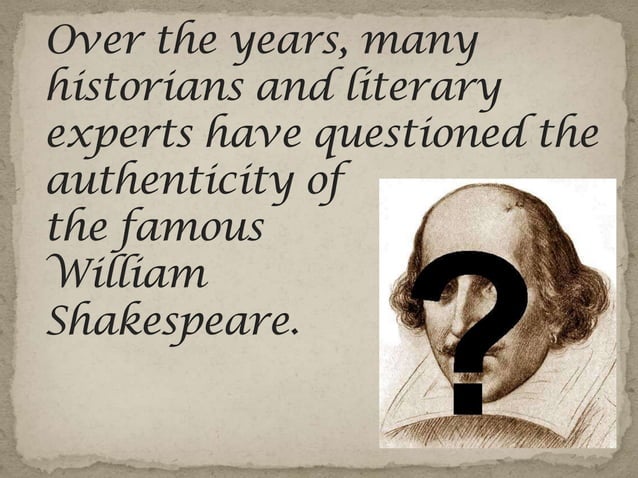 Did shakespeare really exist? | PPTX