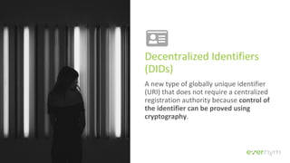 What are Decentralized Identifiers (DIDs)? | PPT