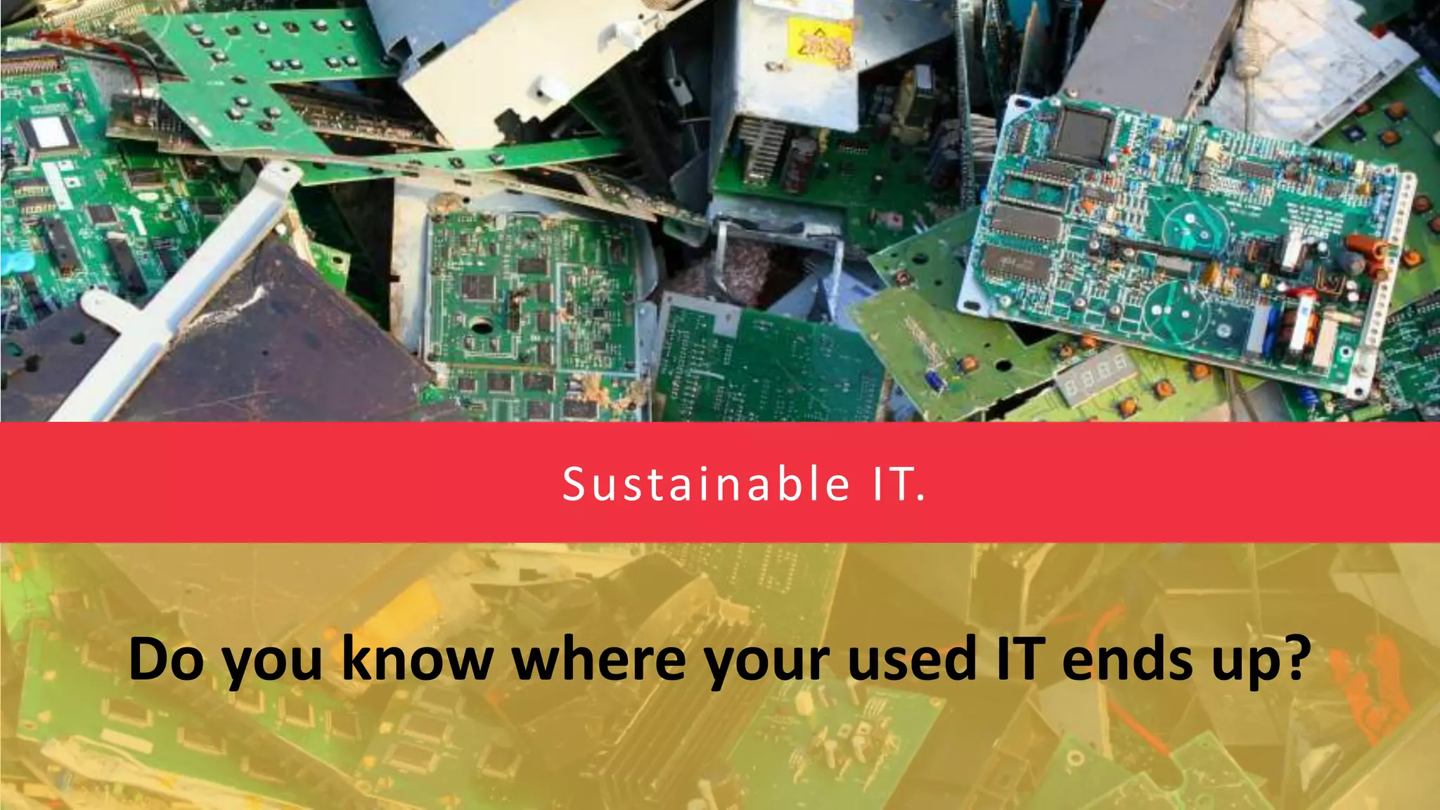 Upcycling and Recycling of IT-waste | PPTX