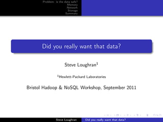 Did you really want that data? | PPT