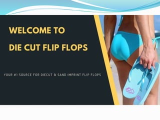 Design Your Own Flip Flops | PPT