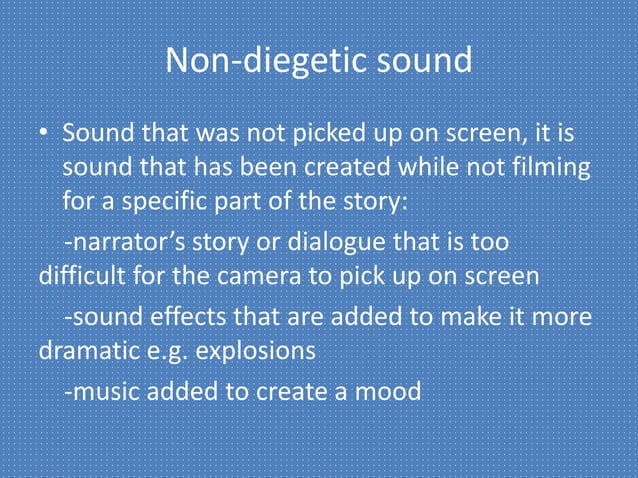 Diegetic and non diegetic sounds | PPTX | Musicals | Genres