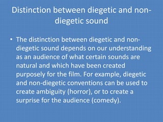 Diegetic and non diegetic sounds | PPTX | Musicals | Genres