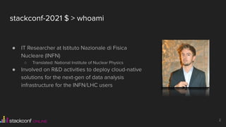 stackconf 2021 | Setup Min.io and Open Policy Agent for a multi purpose scientific platform | PDF