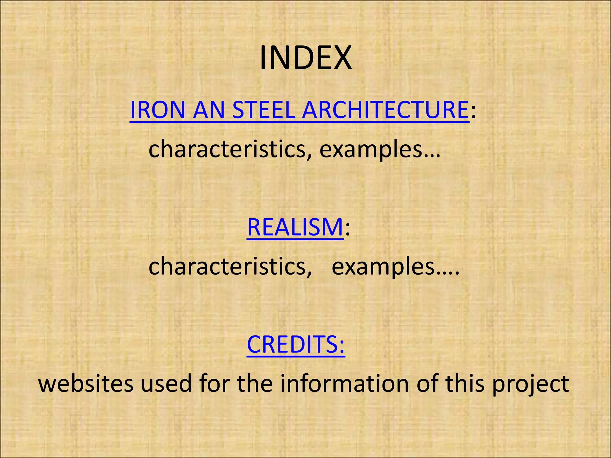 Iron and steel architecture and realism | PPTX