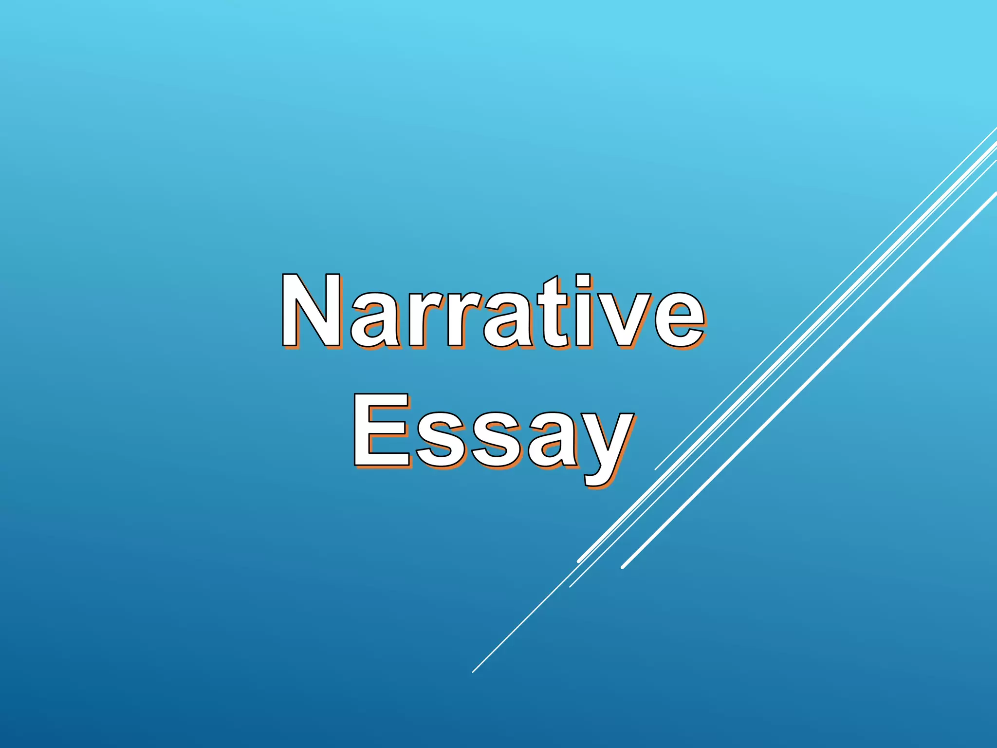 Narrative Essay | PPT