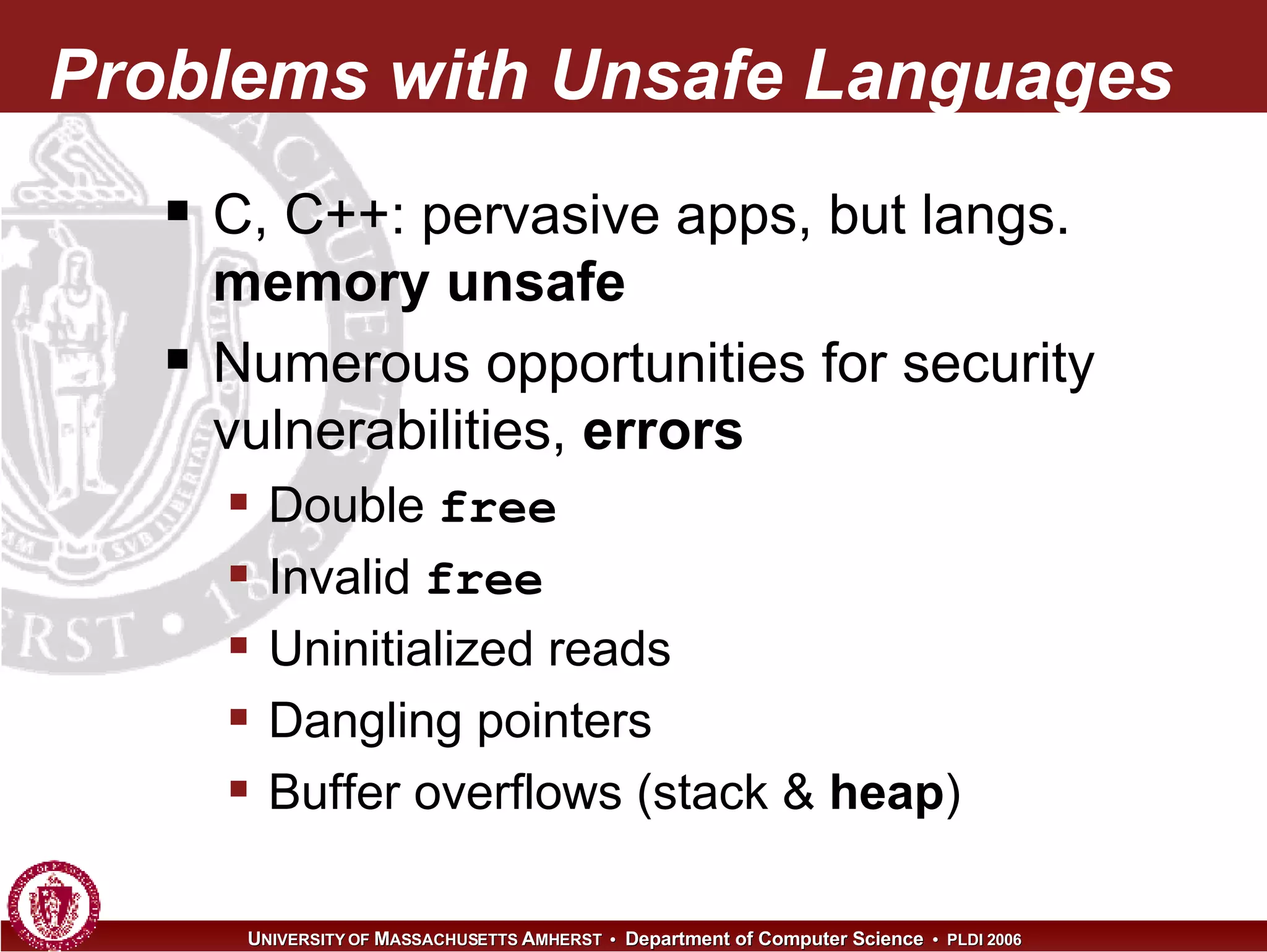 DieHard: Probabilistic Memory Safety for Unsafe Languages | PPT