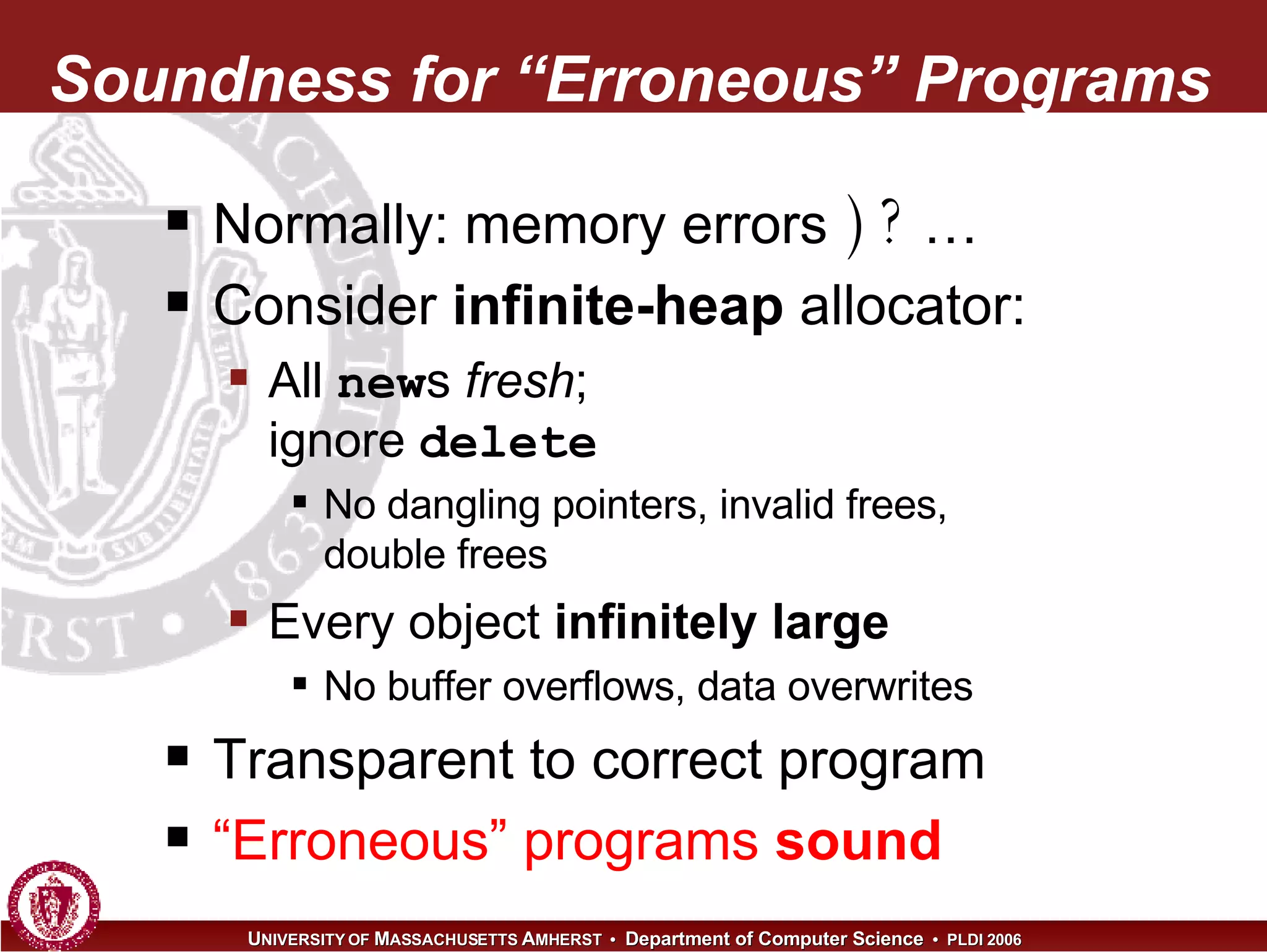 DieHard: Probabilistic Memory Safety for Unsafe Languages | PPT