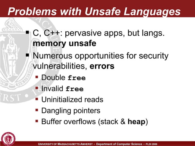 DieHard: Probabilistic Memory Safety for Unsafe Languages | PPT