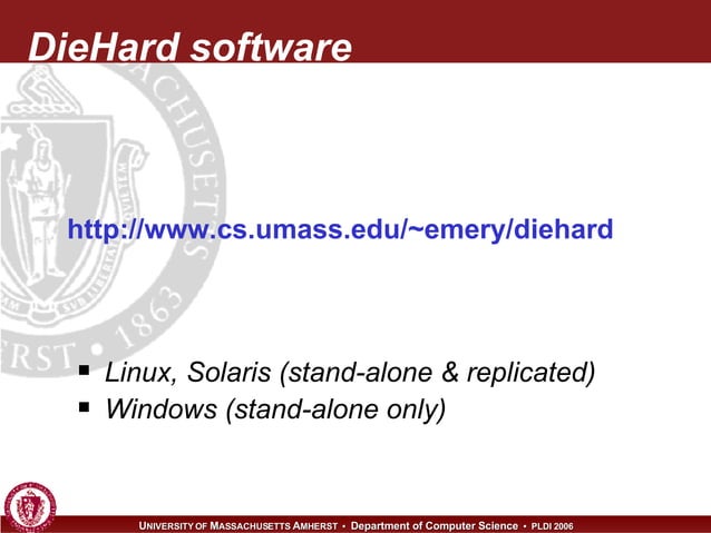 DieHard: Probabilistic Memory Safety for Unsafe Languages | PPT