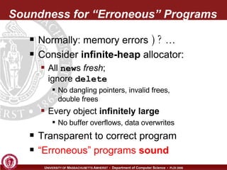 DieHard: Probabilistic Memory Safety for Unsafe Languages | PPT