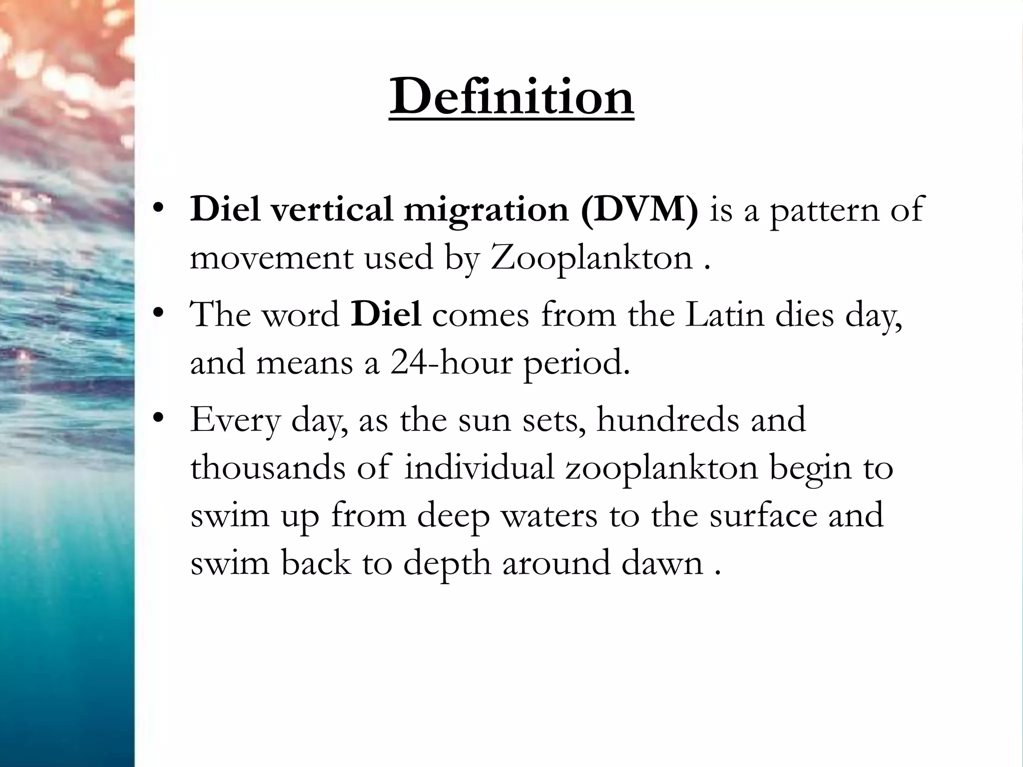 Diel vertical migration (DVM) | PPTX