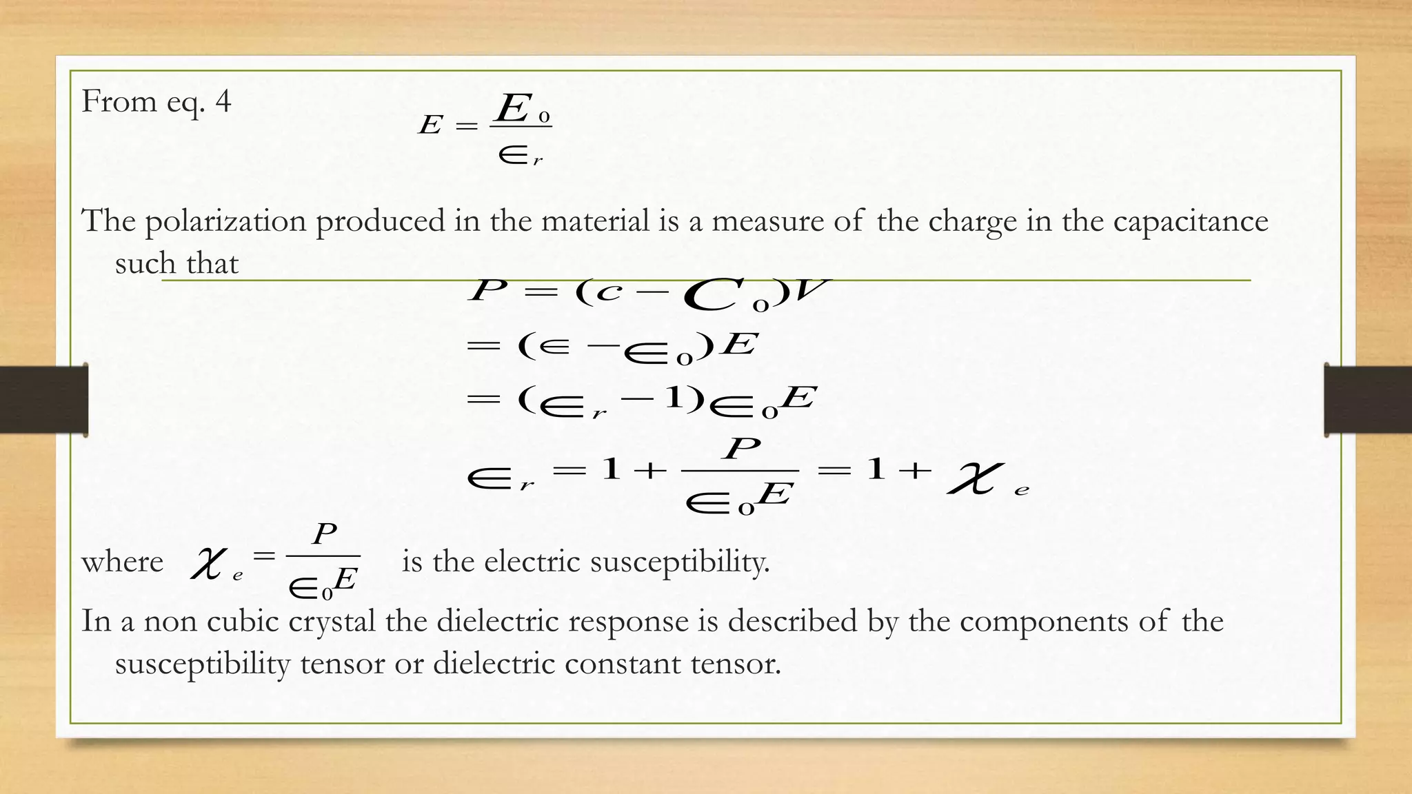 Dielectric constant and polarizibality | PPTX