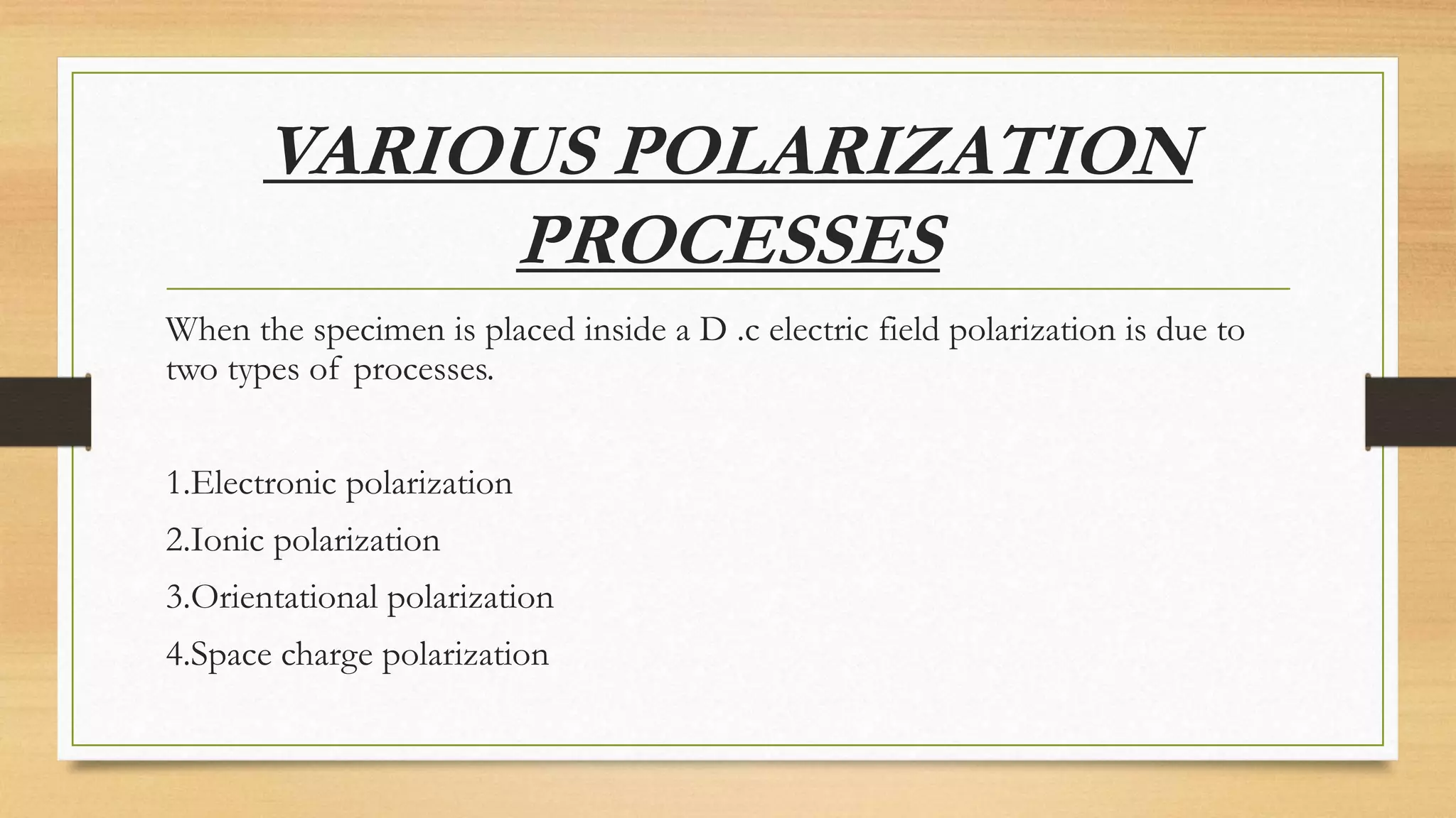 Dielectric constant and polarizibality | PPTX
