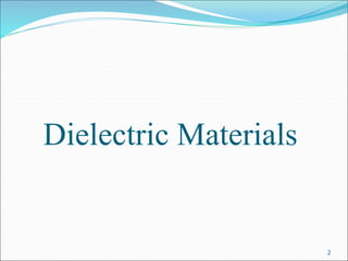 Dielectric Materials (2).ppt