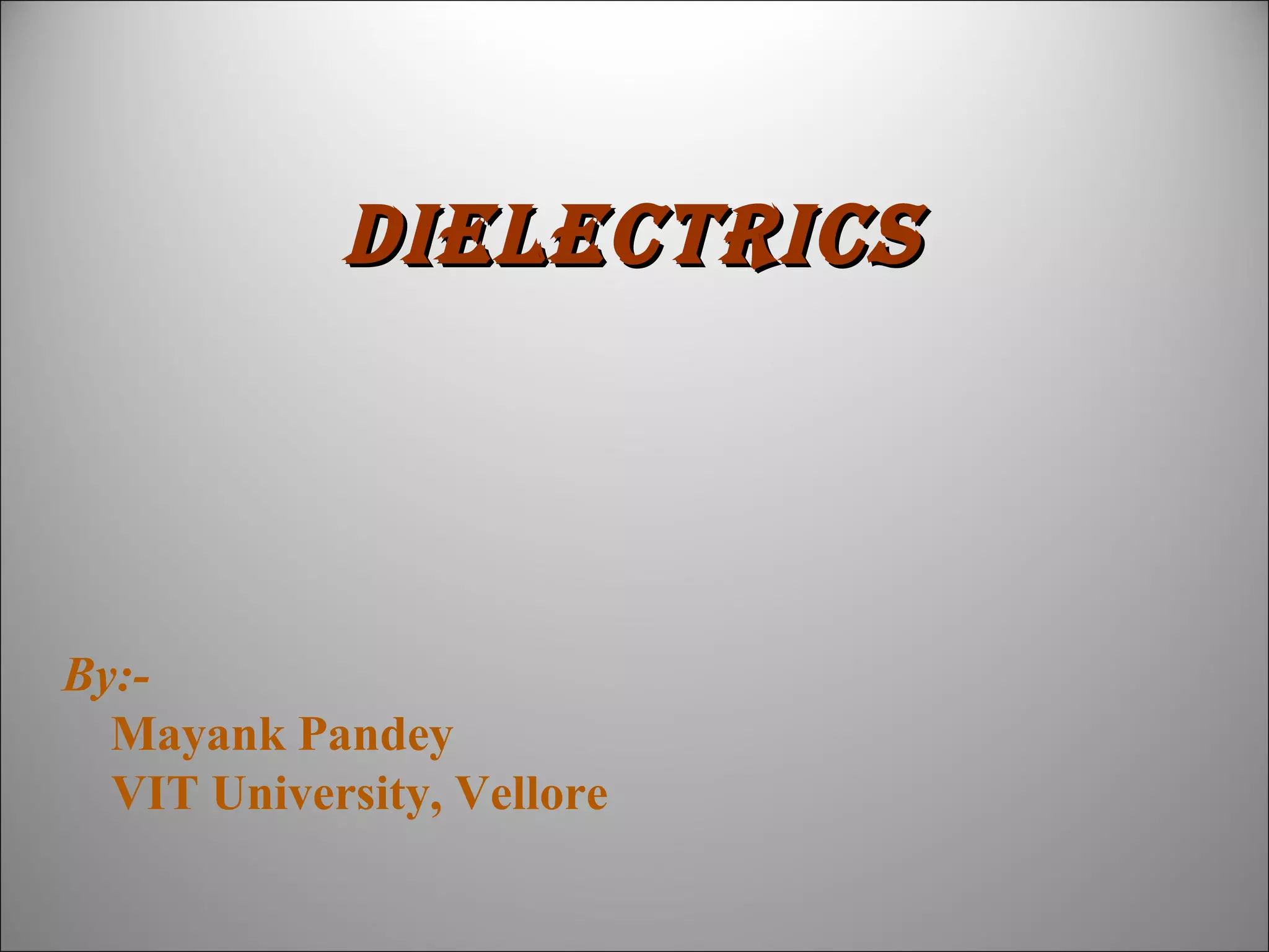 Dielectric Material and properties | PPT