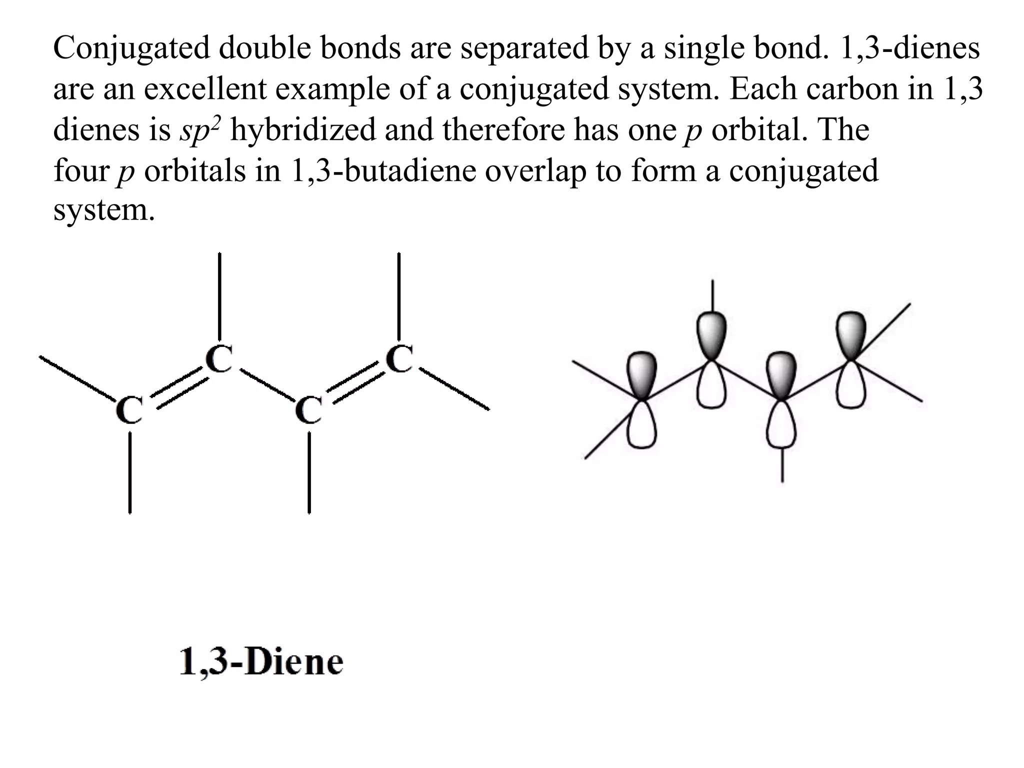 Diels alder and stability of conjucated dienes | PPTX