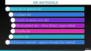DIE MATERIALS AND DIE MATERIALS IN PROSTHODONTICS | PPTX