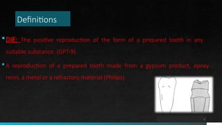 DIE MATERIALS AND DIE MATERIALS IN PROSTHODONTICS | PPTX