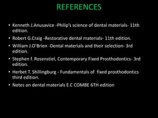 Die materials used in prosthodontics | PPTX
