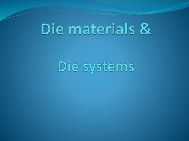 Die materials and die systems | PPTX | Dental Health | Diseases and ...